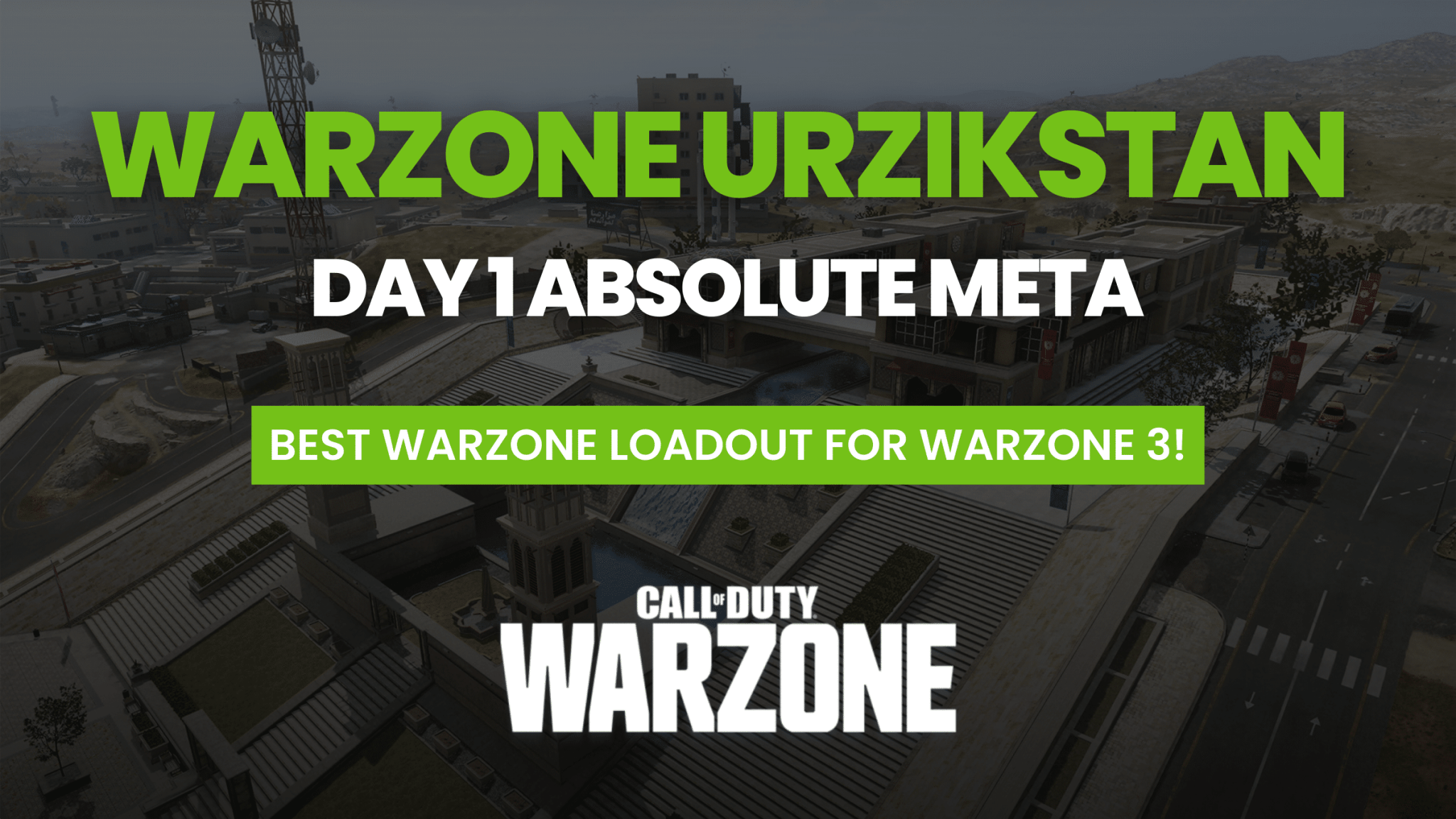 Best Warzone Urzikstan Loadouts for Day 1 – Season 1 Meta | Warzone Loadout